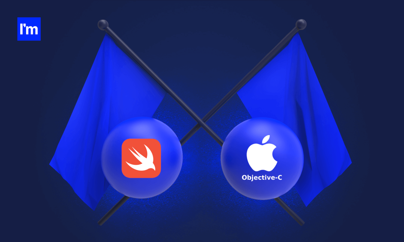 Swift Vs Objective C Which One To Consider For Your Next Ios App